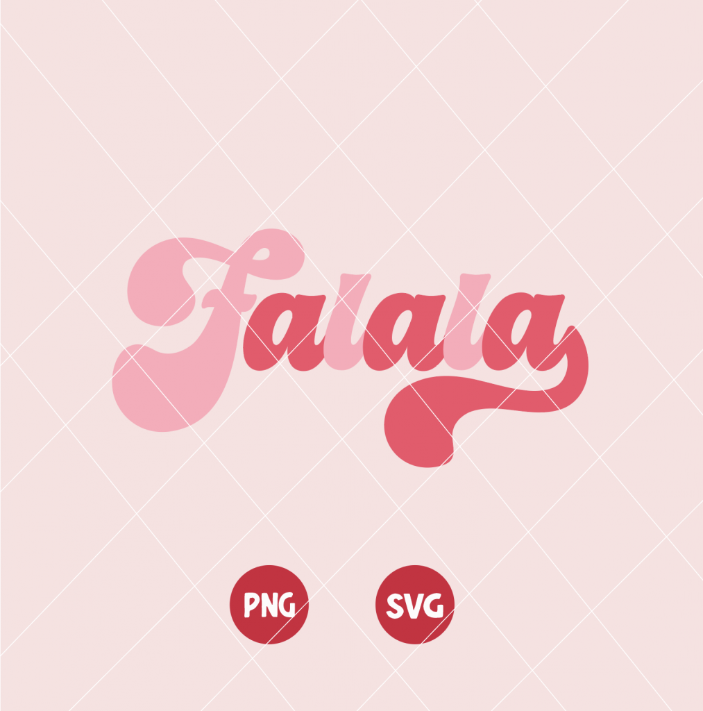 Falala SVG/PNG - Kayla Makes