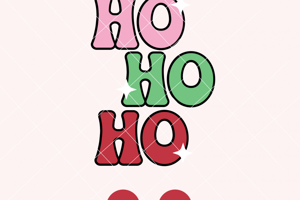 Ho Ho Ho SVG/PNG - Kayla Makes