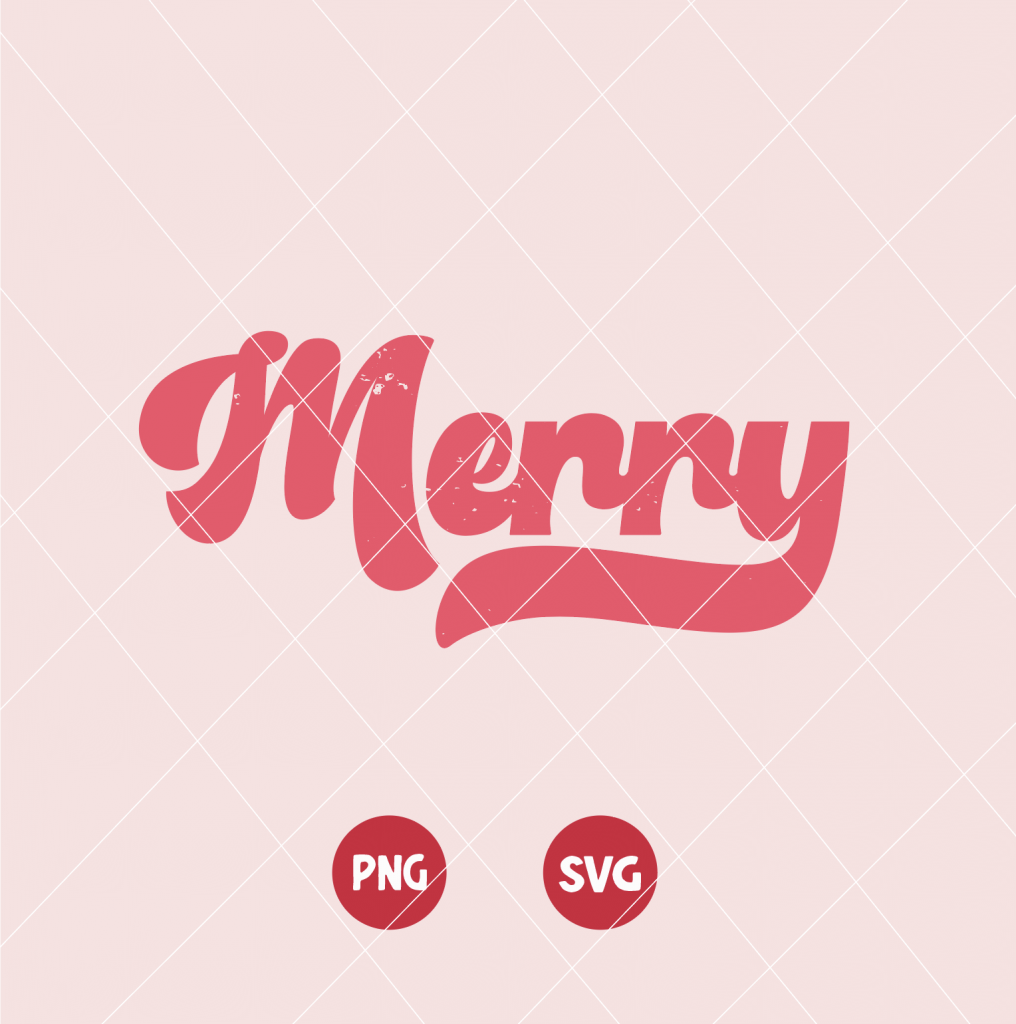 Distressed Merry SVG/PNG - Kayla Makes